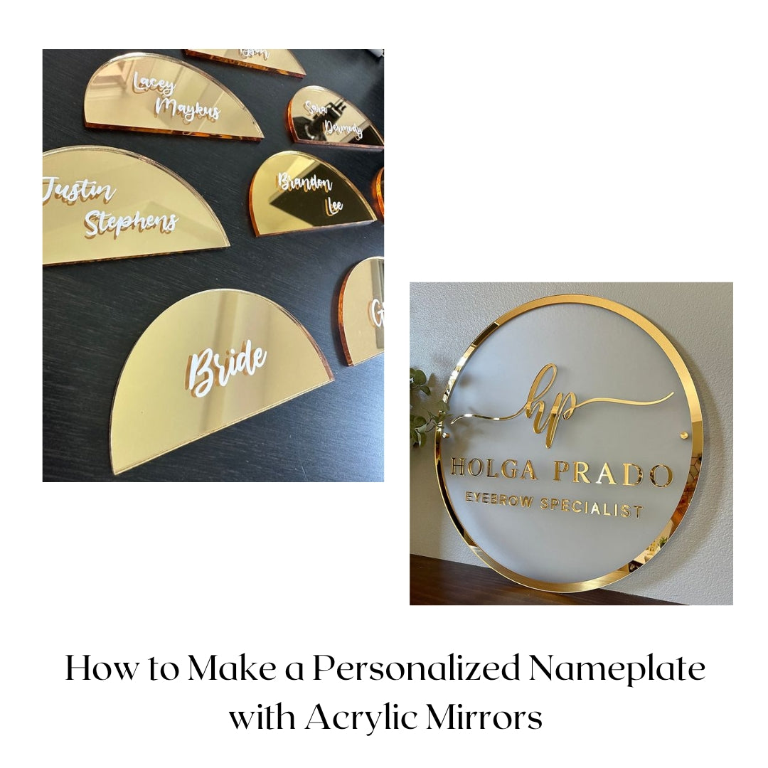 How to Make a Personalized Nameplate with Acrylic Mirrors – Mirror ...