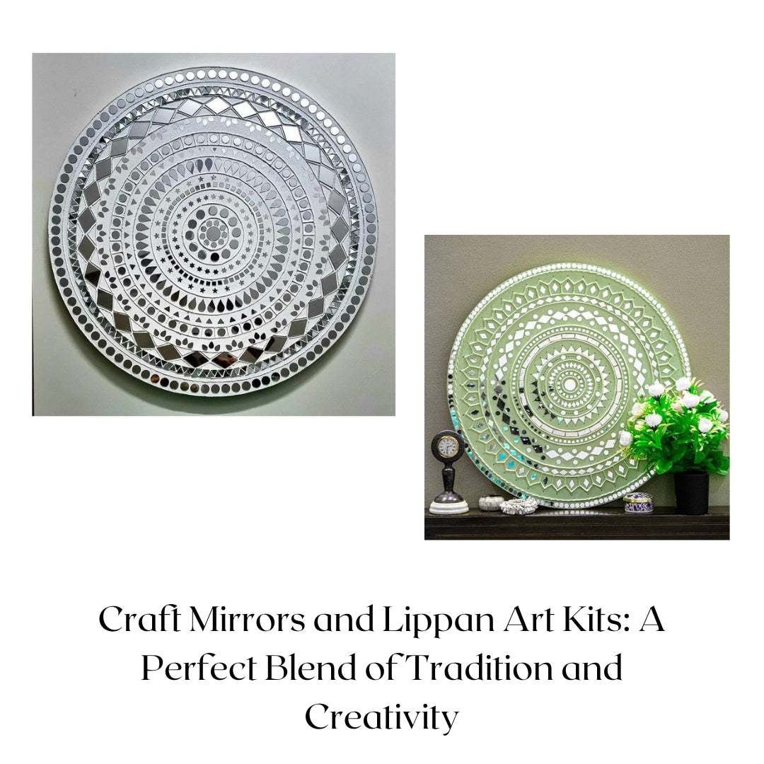 Craft Mirrors and Lippan Art Kits: A Perfect Blend of Tradition and Cr ...